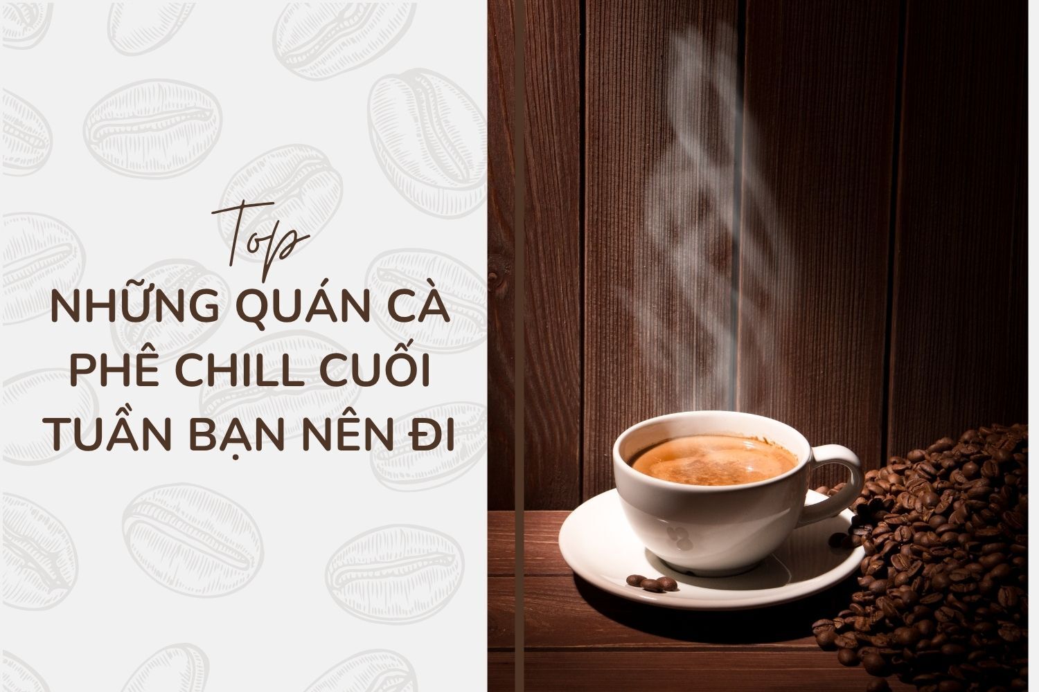 Top những quán cà phê chill cuối tuần bạn nên đi - Tin tức tổng hợp ...